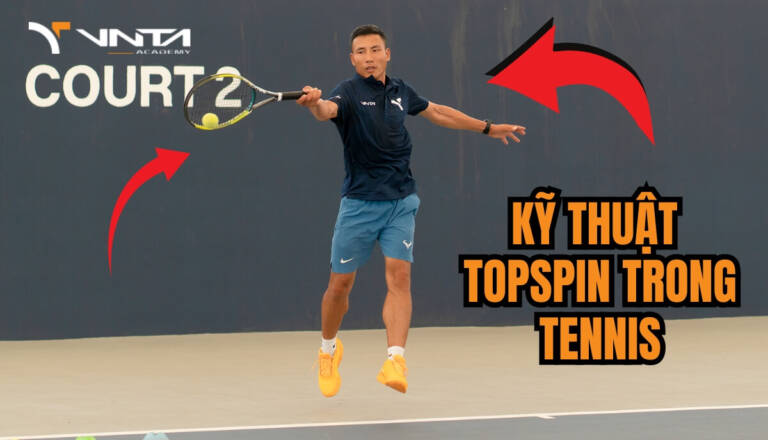 Kỹ Thuật Topspin Tennis Là Gì? Bí Quyết Cách Đánh Bóng Xoáy Trong ...